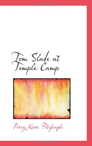 Amazon.com: Tom Slade at Temple Camp: 9780554062310: Fitzhugh, Percy ...