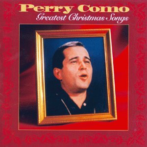 Como, Perry - Greatest Christmas Songs - Amazon.com Music