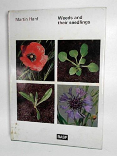 Weeds and their seedlings: Martin Hanf: Amazon.com: Books