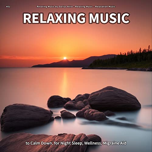 Amazon Music - Relaxing Music by Darius Alire & Relaxing Music ...