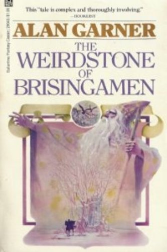 The Weirdstone Of Brisingamen: Alan Garner: 9780345290434: Amazon.com ...