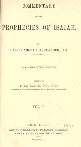 Commentary On The Prophecies Of Isaiah: Joseph A. (Joseph Addison ...