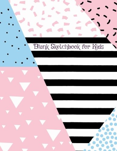 Blank Sketchbook for Kids (Extra Large **8 x 11** Drawing Book for Kids ...