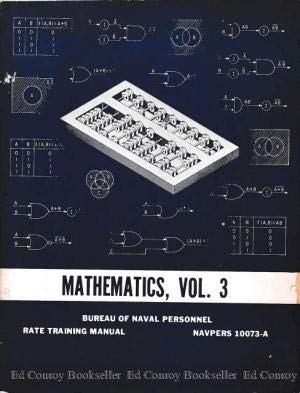 Mathematics, Vol. 3 - Bureau of Naval Personnel / NAVY TRAINING COURSE ...