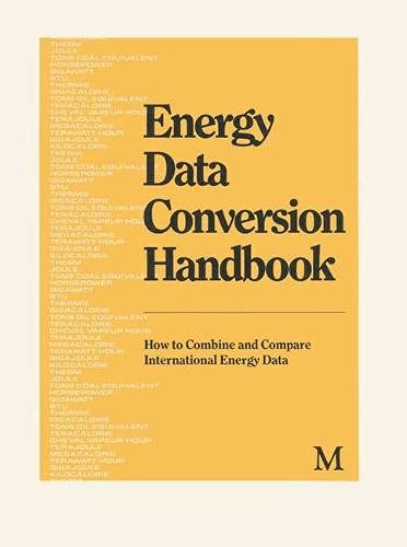Energy Data Conversion Handbook: How to Combine and Compare ...