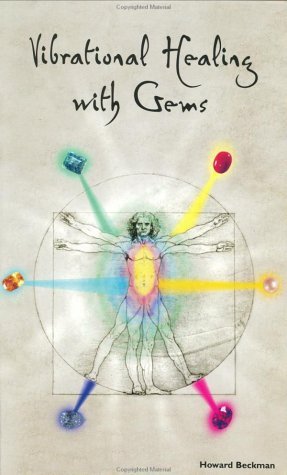 Vibrational Healing with Gems : Beckman, Howard: Amazon.in: Books