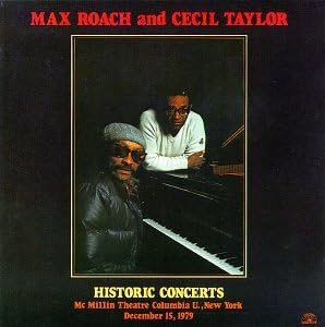 Historic Concerts: Roach,Max & Taylor,Cecil: Amazon.it: CD e Vinili}