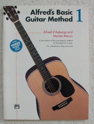 Alfreds Basic Guitar Method 1: Alfred d'Auberge, Morton Manus: Amazon ...