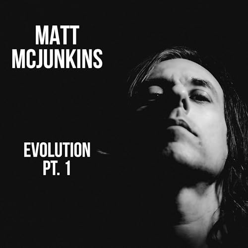 Play Evolution Pt. 1 by Matt McJunkins on Amazon Music
