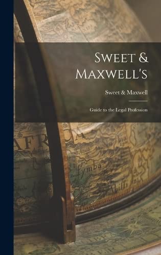 Sweet & Maxwell's: Guide to the Legal Profession: Amazon.co.uk: Maxwell ...