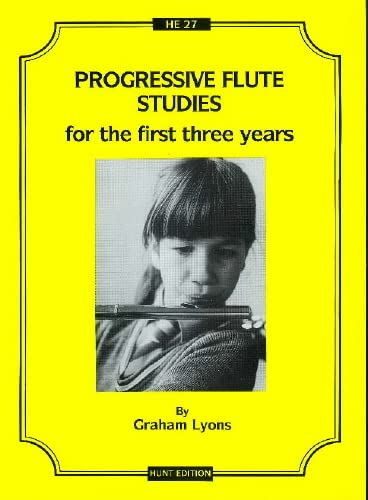 G. Lyons: Progressive Flute Studies: Flute: Study : Graham Lyons ...