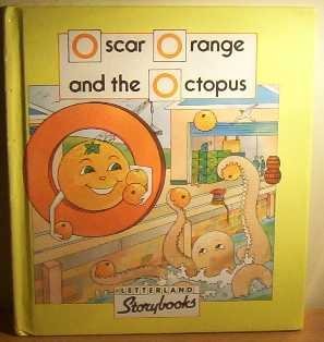 Oscar Orange and the Octopus (Letterland): Stephanie Laslett ...