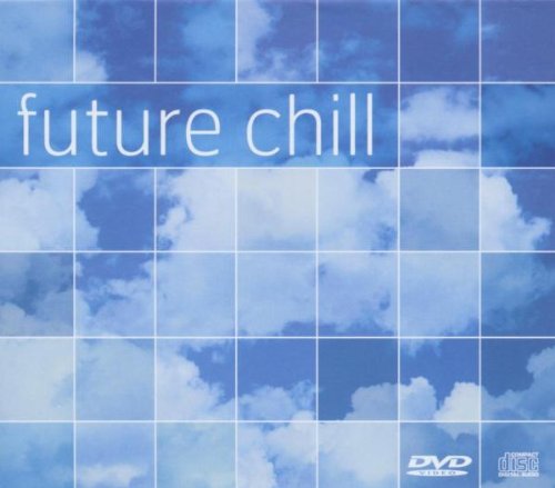 Future Chill (Bonus DVD) - Amazon.com Music