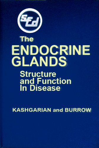 The Endocrine Glands: Structure and Function in Disease: Michael ...