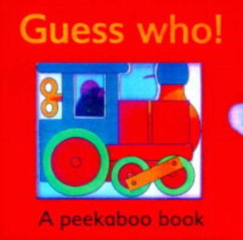 Guess Who (Peekaboo Series) by Powell, Richard