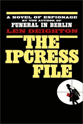 The Ipcress File: Deighton, Len: 9780736618274: Amazon.com: Books