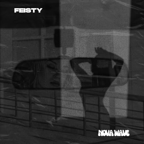 Play Feisty by Nova Wave on Amazon Music Unlimited
