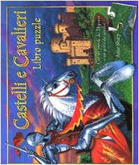 Amazon.co.jp: Castelli e cavalieri. Libro puzzle : 本