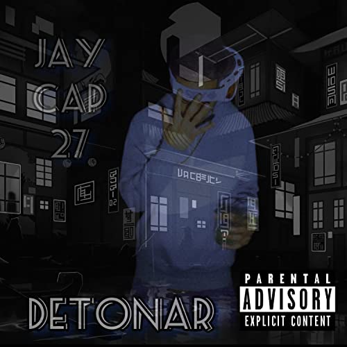 DETONAR JayCap 27 by Osiel King on Amazon Prime Music