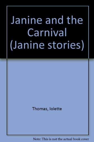 Janine and the Carnival (Janine Stories): Iolette Thomas: 9780233980904 ...
