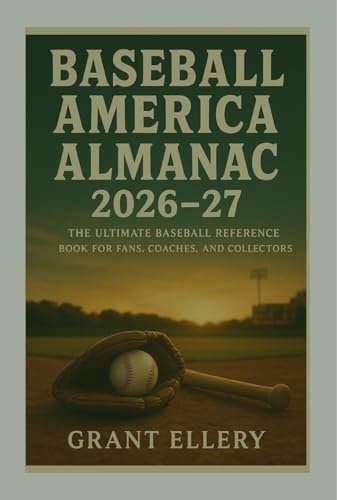 Amazon.com: Baseball America Almanac 2026-27: The Ultimate Baseball ...