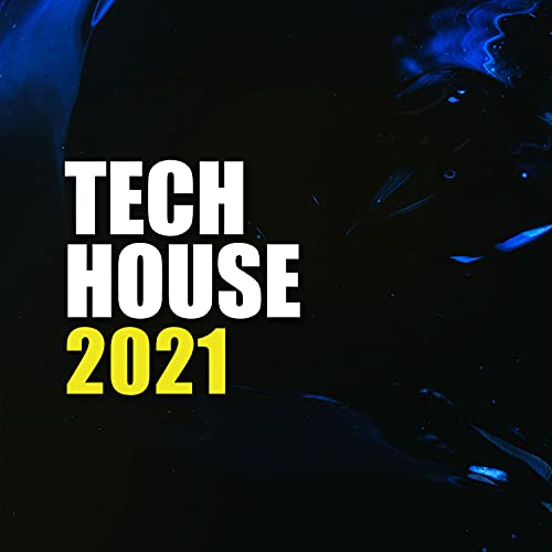 Amazon MusicでTech HouseのTech House 2021を再生する