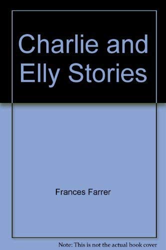 Charlie and Elly Stories: Farrer, Frances, Jenkin-Pearce, Susie ...