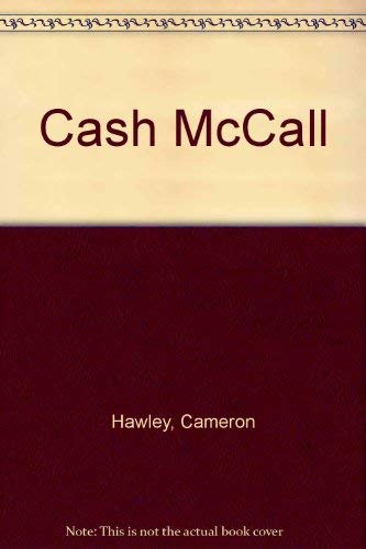Cash McCall: Hawley, Cameron: 9780892440382: Amazon.com: Books