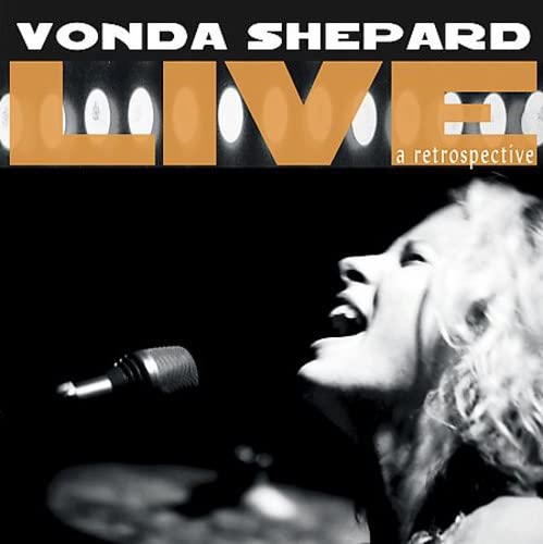Shepard, Vonda - Live: Retrospective - Amazon.com Music