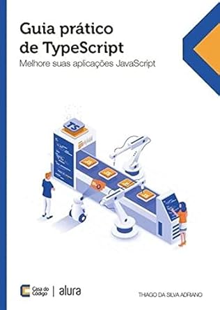 GUIA PRÁTICO DE TYPESCRIPT - 9786586110777 - Livros na Amazon Brasil