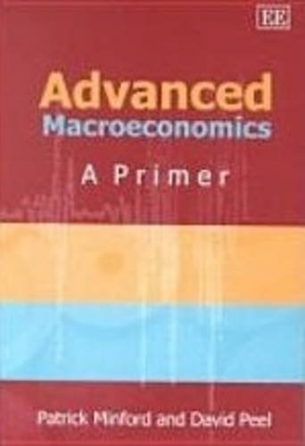 Advanced Macroeconomics: A Primer: 9781843760900: Economics Books ...