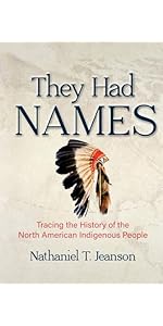 Amazon.com: They Had Names: Tracing the History of the North American ...