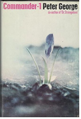 Commander 1: Peter George: Amazon.com: Books