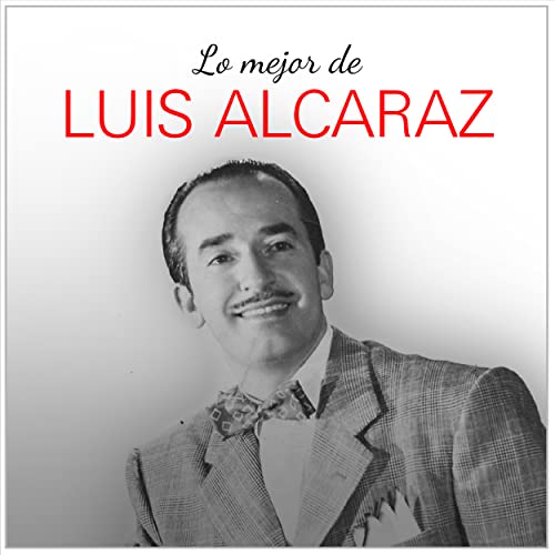 Play Luis Alcaraz by Luis Alcaraz on Amazon Music