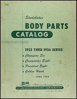 1953-1956 Studebaker Body Parts Catalog Original: Studebaker: Amazon ...