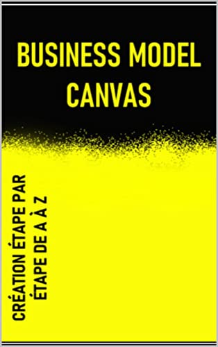 Amazon.com: business model canvas : shema modern de représentation du ...
