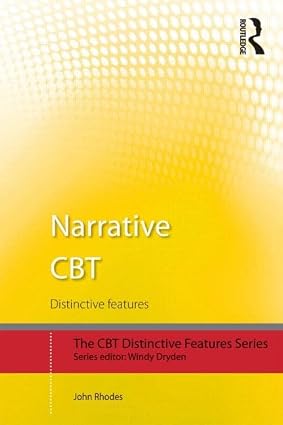 Narrative CBT (CBT Distinctive Features): 9780415533973: Medicine ...