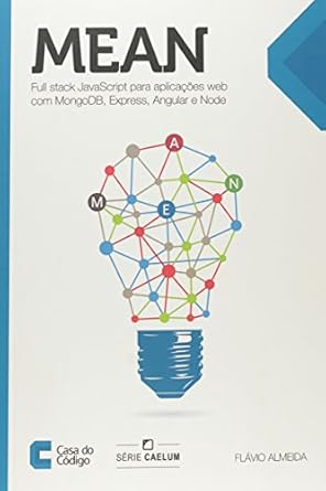 Mean: Full Stack Javascript Para Aplicac›es Web Com Mongodb, Express ...