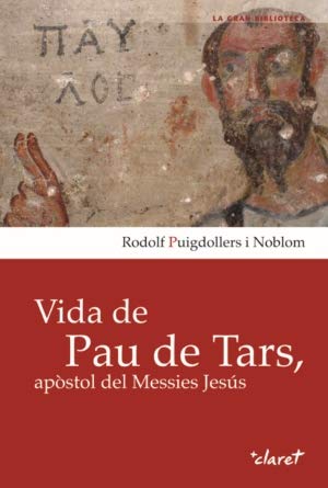 Vida de Pau de Tars, apòstol del Messies Jesús: 6 | Amazon.com.br