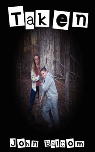 Taken: Balcom, John: 9780980235036: Amazon.com: Books