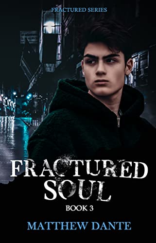 Fractured Soul (Fractured Series Book 3) - Kindle edition by Dante ...