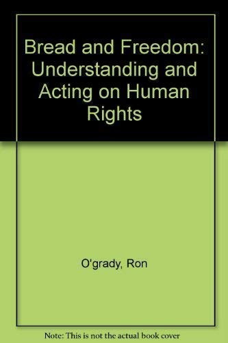 Bread and freedom: Understanding and acting on human rights (Risk book ...