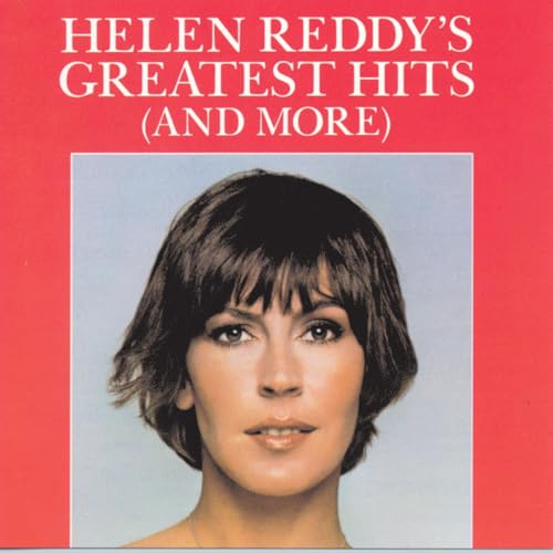 Play Helen Reddy's Greatest Hits (And More) by Helen Reddy on Amazon ...