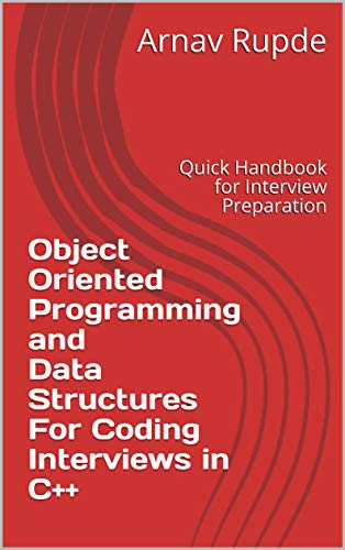 Object Oriented Programming and Data Structures For Coding Interviews ...