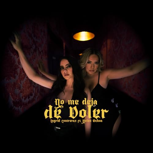 No Me Deja De Doler song by Ingrid Contreras feat. Helen Ochoa from No ...