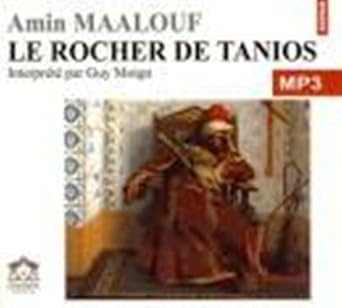Le Rocher de Tanios / 1 MP3 CD : Amin Maalouf: Amazon.in: Books