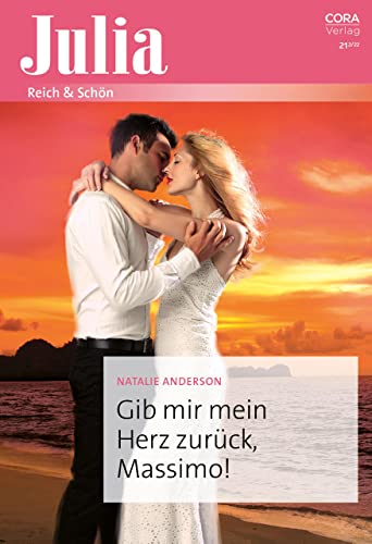 Gib mir mein Herz zurück, Massimo! (Julia 2567) eBook : Anderson ...