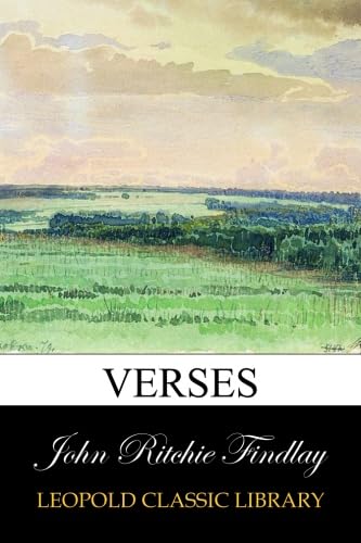 Verses: Findlay, John Ritchie: Amazon.com: Books