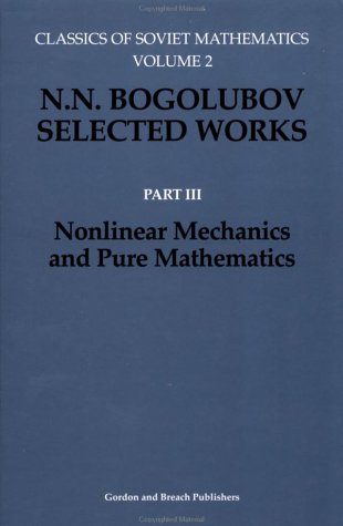 Nonlinear Mechanics and Pure Mathematics (Classics of Soviet ...