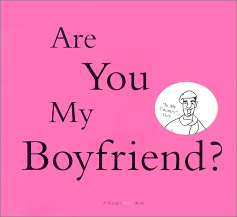 Are You MY Boyfriend?: Maria Peevey, Megan Weinerman: 9781584791386 ...